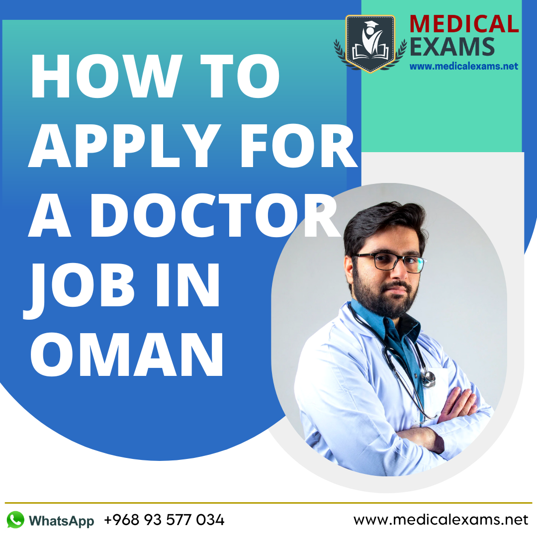 How to Apply for a Doctor Job in Oman - Medical Exams